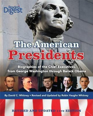 American Presidents : Biographies of the Chief Executives from George ...
