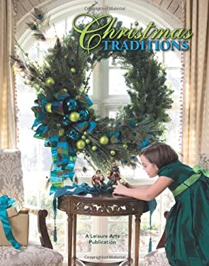 Christmas Traditions used book by Leisure Arts Staff, Sunset Books ...