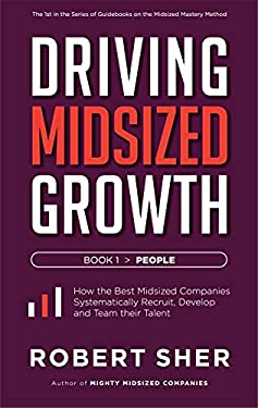 Driving Midsized Growth: People used book by Robert Sher: 9781602220140