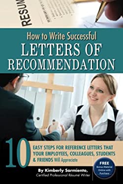 How to Write Successful Letters of Recommendation : 10 Easy Steps for ...