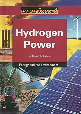 Hydrogen Power used book by Stuart A. Kallen: 9781601520739