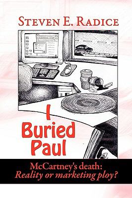 I Buried Paul: McCartney's Death: Reality or Marketing Ploy? book by ...