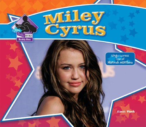 Miley Cyrus : Singer-Actress- Star of Hannah Montana used book by Sarah ...