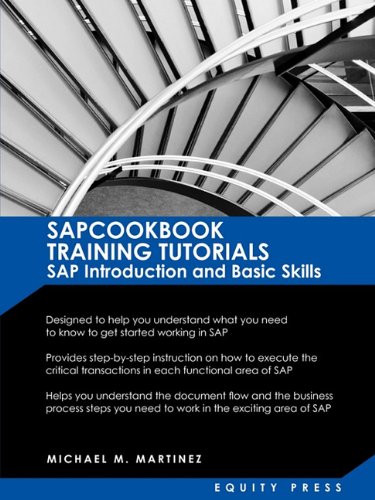 SAP Training Tutorials: SAP Introduction and Basic Skills Handbook: Sapcookbook Training ...