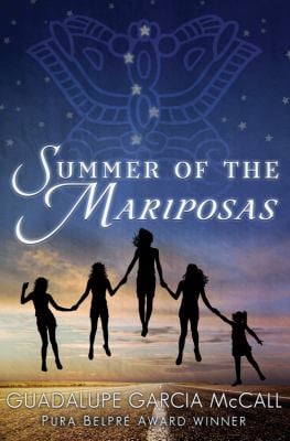 Summer of the Mariposas book by Guadalupe Garcia McCall: 9781600609008
