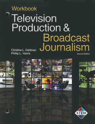 Television Production and Broadcast Journalism used book by Phillip L ...