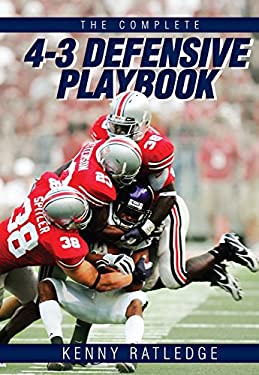 The Complete 4-3 Defensive Playbook book by Kenny Ratledge: 9781606793206