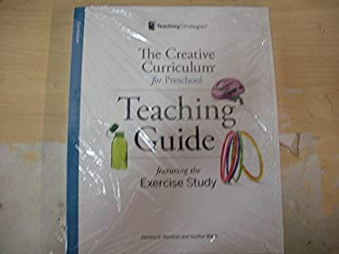 The Creative Curriculum for Preschool Teaching Guide : Featuring the ...