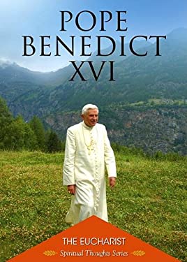 The Eucharist book by Pope Benedict XVI, Benedict: 9781601370846