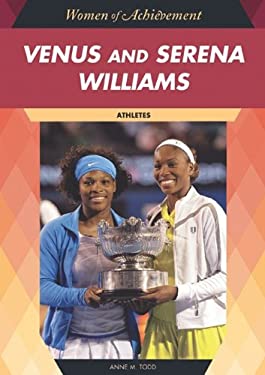 Venus and Serena Williams book by Anne M. Todd: 9781604134612