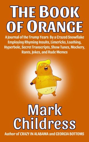 The Book of Orange used book by Mark Childress: 9781610274272
