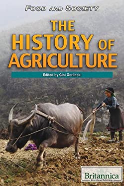 The History of Agriculture used book by Gini Gorlinski: 9781615309191