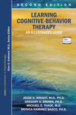 Learning Cognitive-Behavior Therapy : An Illustrated Guide copy by ...