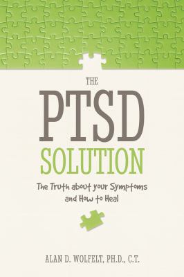 The PTSD Solution : The Truth about Your Symptoms and How to Heal used ...