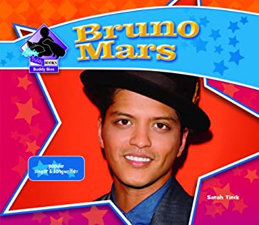 Bruno Mars : Popular Singer and Songwriter used book by Sarah Tieck ...