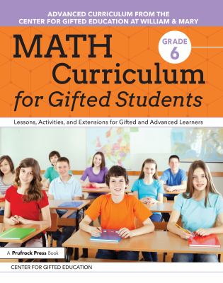 Math Curriculum for Gifted Students (Grade 6) : Lessons, Activities ...
