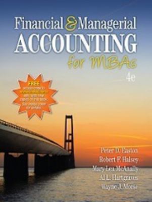 Financial and Managerial Accounting for MBAs used book by Peter D ...