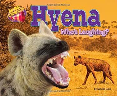 Hyena : Who's Laughing? used book by Natalie Lunis: 9781617722783