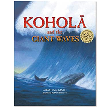 Kohola and The Giant Waves (Kohola, King of the Whales) copy: 9781617102585
