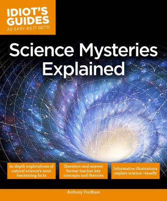 Science Mysteries Explained copy: 9781615645190