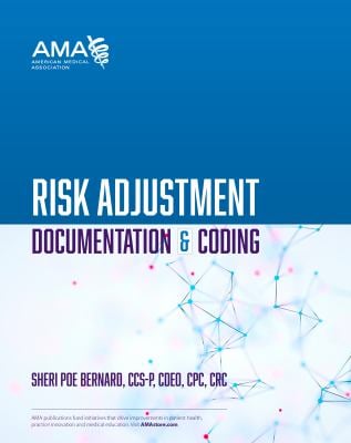 Risk Adjustment Documentation and Coding book by Sheri Poe Bernard ...