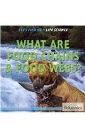 What Are Food Chains and Food Webs? book by Louise Spilsbury: 9781622752393