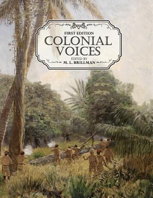 Colonial Voices book by Michael Brillman: 9781626616851
