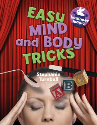 Easy Mind and Body Tricks used book by Stephanie Turnbull: 9781625880116