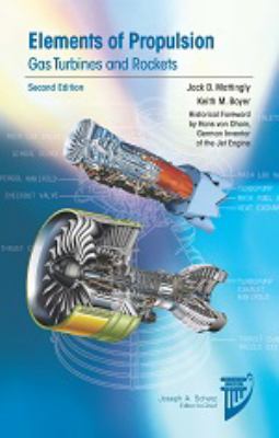Elements of Propulsion : Gas Turbines and Rockets book by Keith M ...