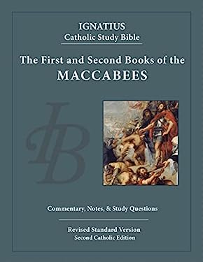 The First and Second Books of the Maccabees : With Introduction ...