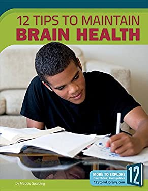 12 Tips to Maintain Brain Health used book by Maddie Spalding ...