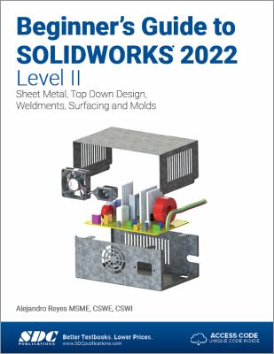 Beginner's Guide to SOLIDWORKS 2022 - Level II book by Alejandro Reyes ...