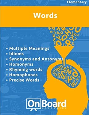 Words : Multiple Meanings, Idioms, Synonyms and Antonyms, Homonyms ...