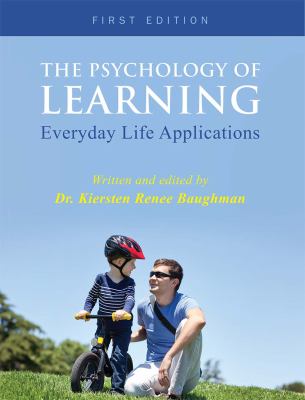 The Psychology of Learning : Everyday Life Applications book by ...