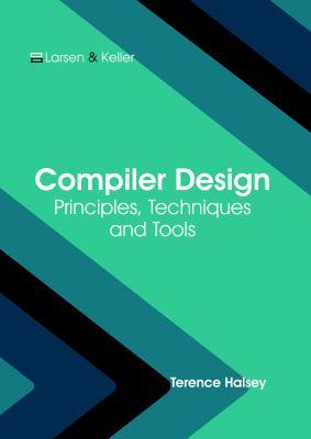Compiler Design: Principles, Techniques and Tools book by Terence ...