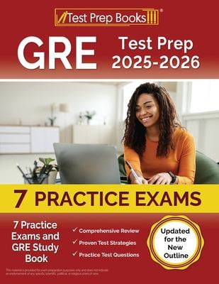 GRE Test Prep 2024-2025: 7 Practice Exams and GRE Study Book [Updated ...