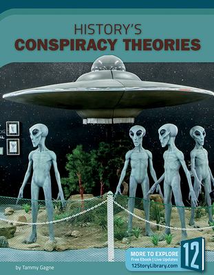 History's Conspiracy Theories book by Tammy Gagne: 9781632355904