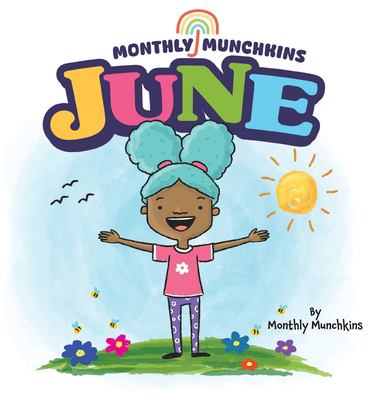 June: A Children's Book about the Month of June, Weather, and Holidays ...