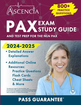 PAX Exam Study Guide 2024-2025 : 800+ Practice Questions and Test Prep ...