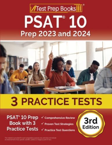 PSAT 10 Prep 2023 And 2024 : PSAT 10 Prep Book with 3 Practice Tests ...