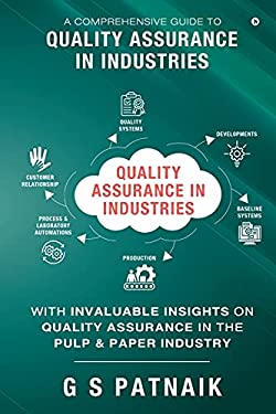 Quality Assurance in Industries: A Comprehensive Guide to Quality ...