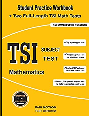 TSI Subject Test Mathematics : Student Practice Workbook + Two Full ...