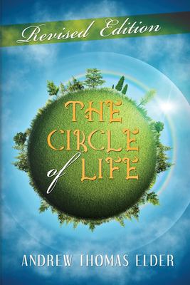 The Circle of Life book by Andrew Elder: 9781639501458