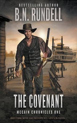 The Covenant : A Classic Western Series book by B. N. Rundell ...