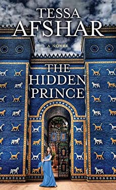 The Hidden Prince book by Tessa Afshar: 9781638085843
