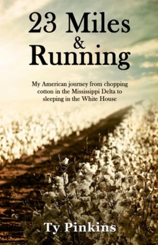 23 Miles and Running book by Ty Pinkins: 9781641374170