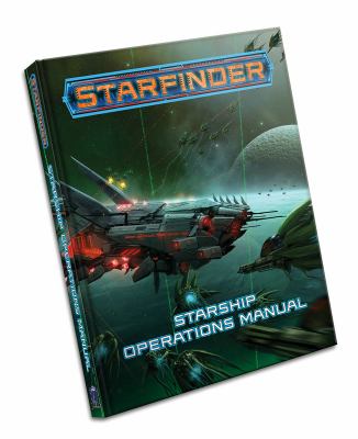 Starfinder Starship Operations Manual book by Alexander Augunas ...