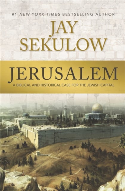 Jerusalem : A Biblical and Historical Case for the Jewish Capital used ...