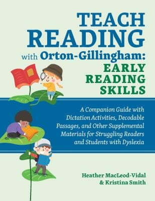 Teach Reading with Orton-Gillingham: Early Reading Skills : A Companion ...