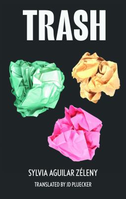 Trash book by Sylvia Aguilar-Zeleny: 9781646052202